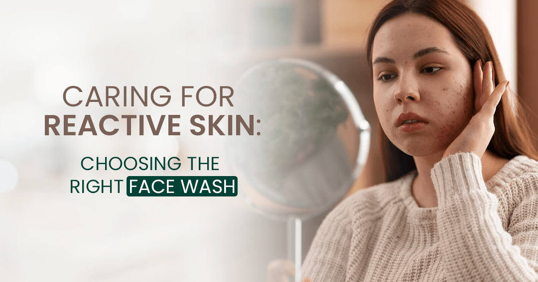 Choosing the Right Face Wash | Skincare Tips – Mama Organic