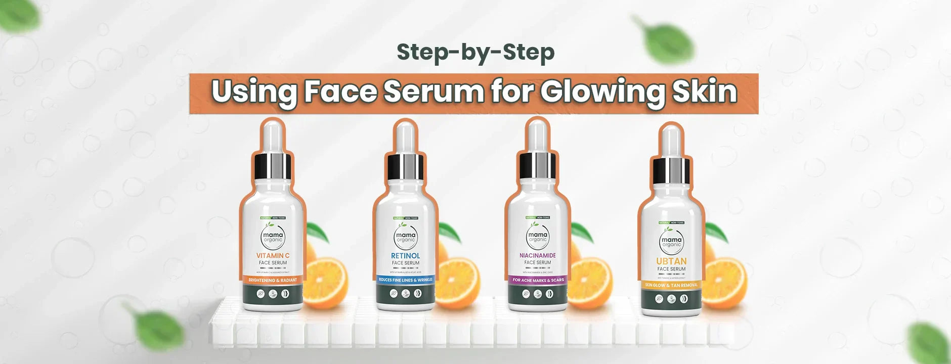 Step-by-Step: Using Face Serum for Glowing Skin - Mama Organic